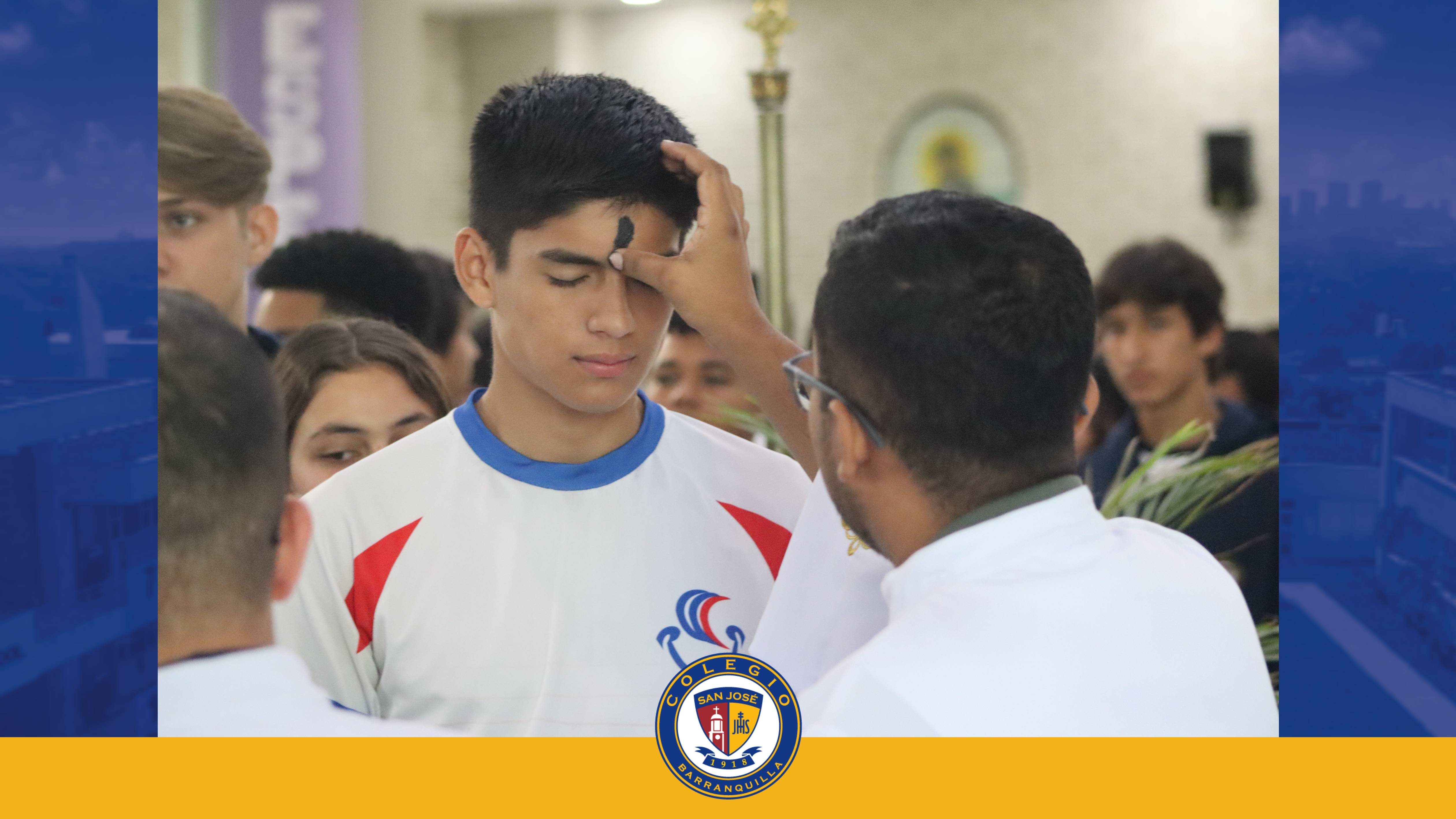 Ash Wednesday / Miércoles de Ceniza 2024-25 - Colegio San José Barranquilla