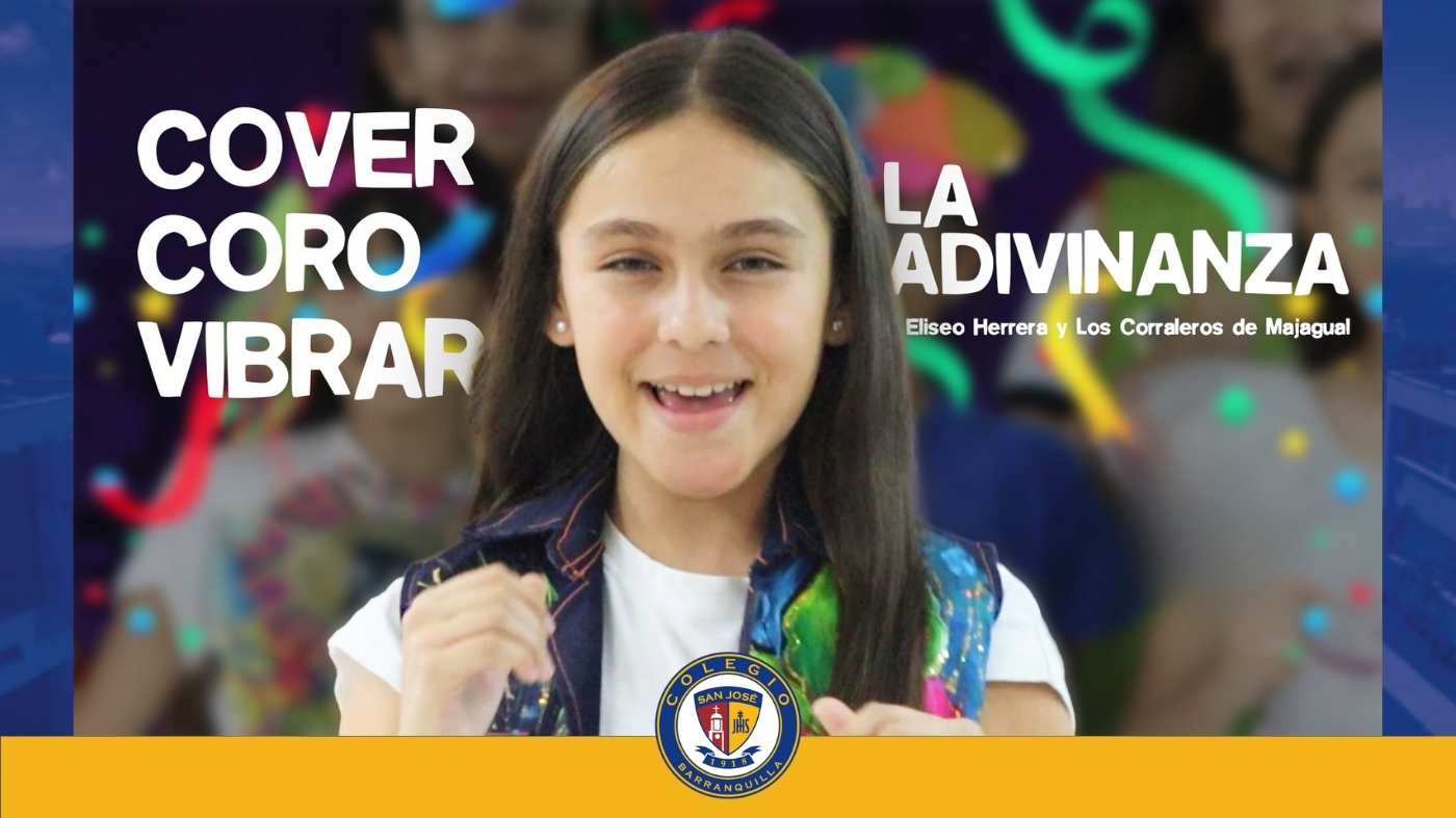 Cover "La Adivinanza": Vibrar Choir - Colegio San José Barranquilla